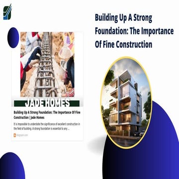 Building Up A Strong Foundation The Importance Of Fine Construction ...