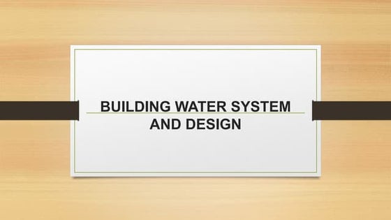 Water distribution system _ Building Utilities - Plumbing and ...PPT-BU ...