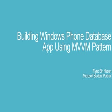 Building Windows Phone Database App Using MVVM Pattern | PPTX | Databases | Computer Software ...