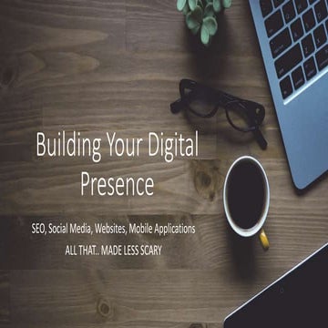 Building your Digital Presence | PPT
