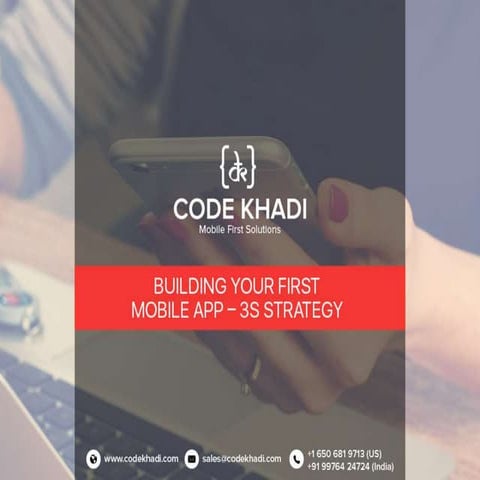 Building your first mobile app – 3 s strategy | PPTX