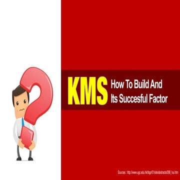 KMS: How to Build and its Succsessful Factor | PDF
