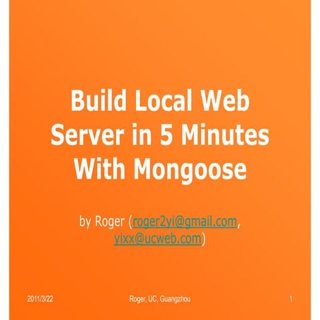 Build local web server in 5 minutes with mongoose | PPT