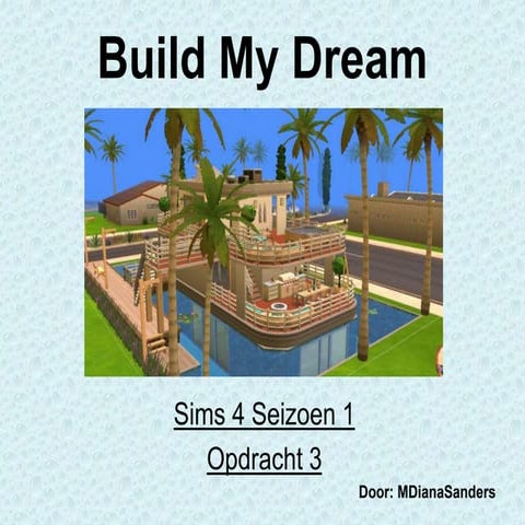 Build my dream S1 opdr3 | PPTX