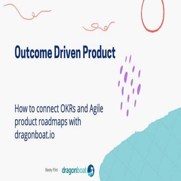 How to build outcome driven product - Connecting OKRs with Agile teams | PPT