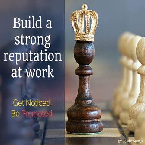 Build a positive reputation at work | PDF