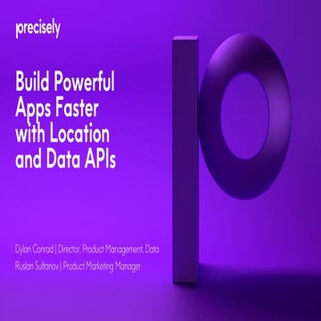 Build Powerful Apps Faster with Location and Data APIs.pdf