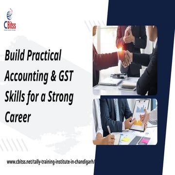 Build Practical Accounting & GST Skills for a Strong Career . | PPTX