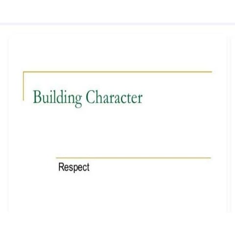 Building Respect | PPT