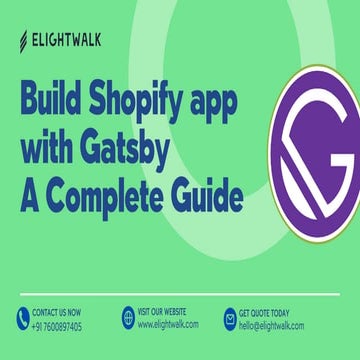 Build Shopify app with Gatsby A Complete Guide | PPT