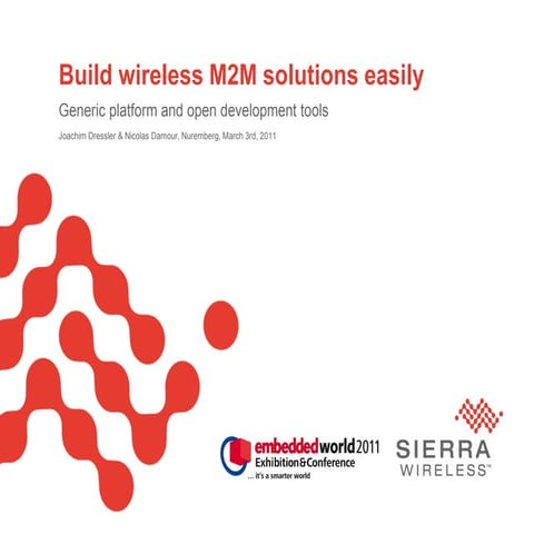 Build wireless M2M solutions easily | PPT