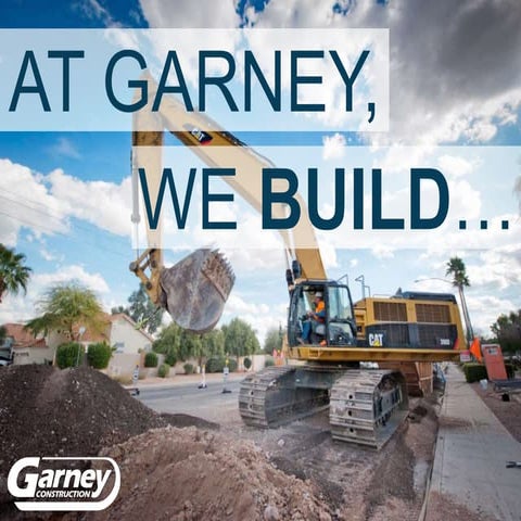 Garney Construction - Build With Us | PPT