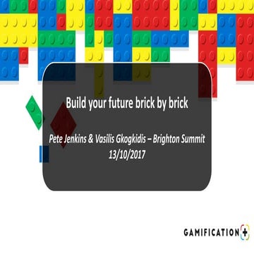Build your future brick by brick - Brighton Summit | PPTX