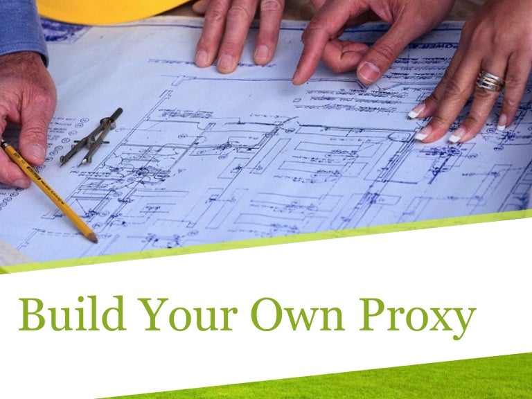 Building Your Own Proxy