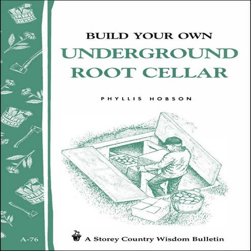 Build Your Own Underground Root Cellar.pdf