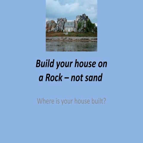 Built on a rock | PPTX | Christianity | Religion & Spirituality