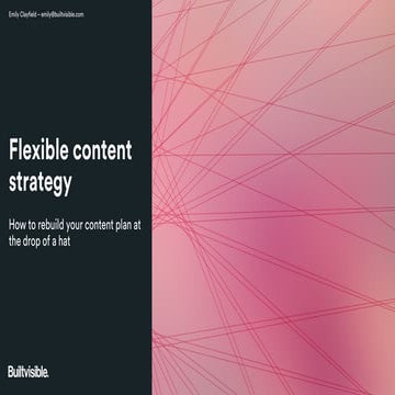 How to build a flexible content strategy | PPT