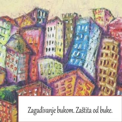 Buka , Zagadjivanje | PPTX
