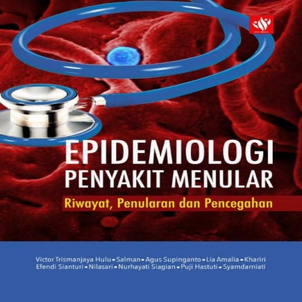Buku-Epidemologi-Penyakit-Menular-Riwayat-Penularan-dan-Pencegahan.pdf