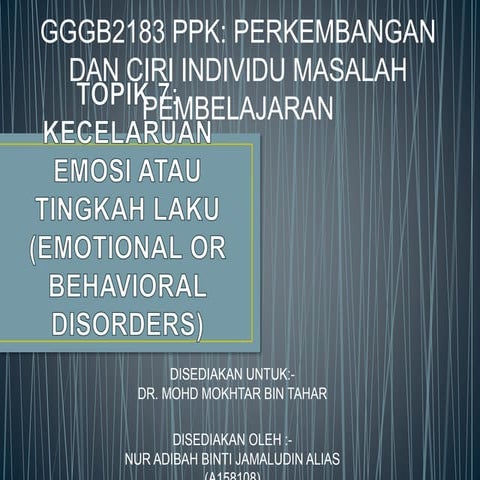 Buku 1 , tajuk 7 kecelaruan emosi atau tingkah laku | PPTX