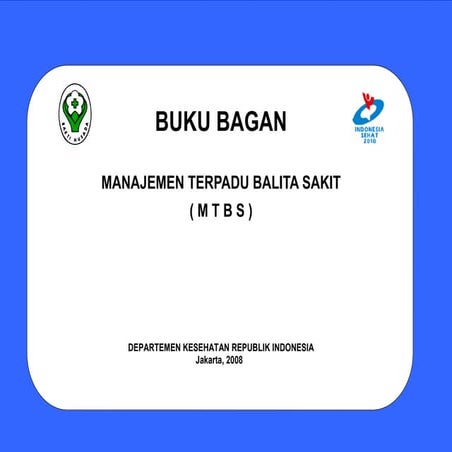 MTBS DAN MTBM 2023.pdf panduan dalam tata kelola bayi sakit | PDF