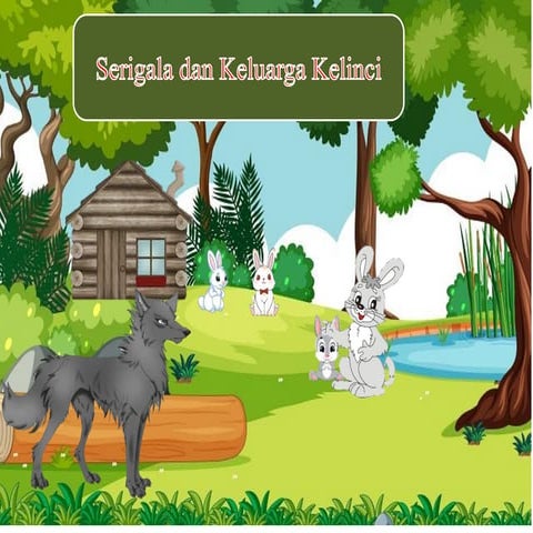 Buku Cerita Anak Serigala dan Keluarga Kelinci | PDF