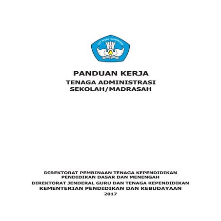 Buku panduan kerja tenaga administrasi sekolah | PDF