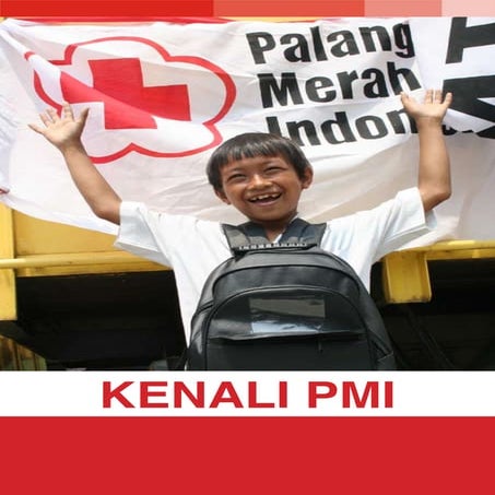 panduan relawan pmi_diklatsarxviiiksr01uskisneverdie | PDF