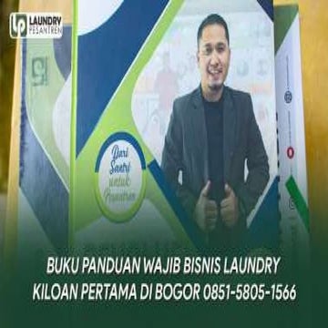 BUKU PANDUAN WAJIB BISNIS LAUNDRY KILOAN PERTAMA DI BOGOR 0851-5805 ...