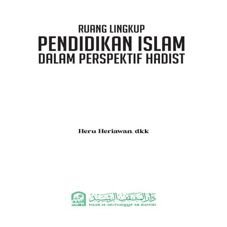 RUANG LINGKUP PENDIDIKAN ISLAM DALAM PERSPEKTIF HADIST | PDF