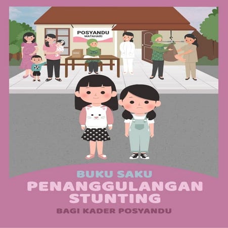 BUKU SAKU STUNTING BAGI KADER POSYANDU. Kemenkes 2021.pdf