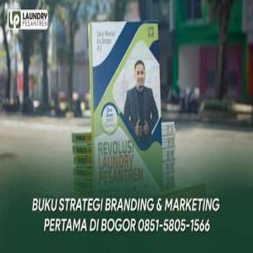 BUKU STRATEGI BRANDING & MARKETING PERTAMA DI BOGOR 0851-5805-1566 | PDF