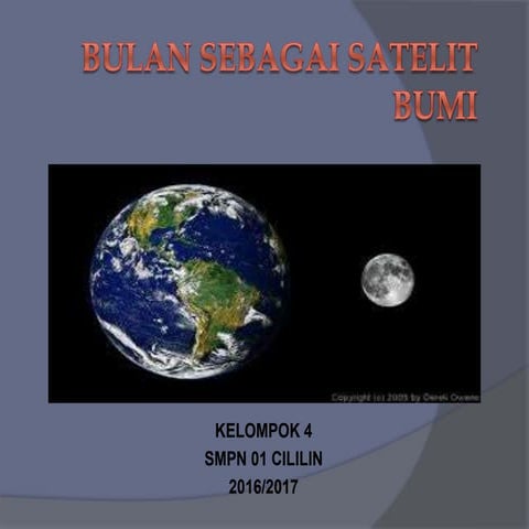 Bulan sebagai satelit bumi | PPTX