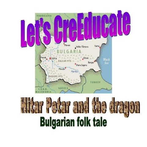 Hitar Petar and the Dragon - Recreating Stories | PPS