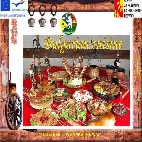Bulgarian cuisine- food, traditions and culture .pptx