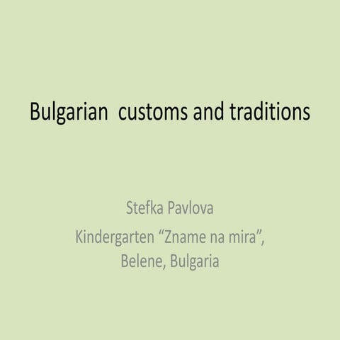 Bulgarian customs and traditions | PPTX