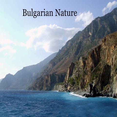Bulgarian nature by Vladimir and Iliyan | PPT