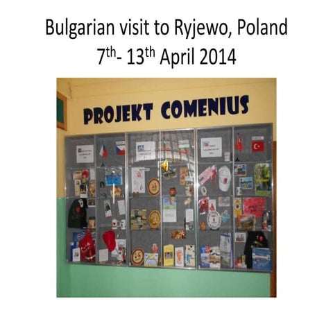 Bulgarian visit to ryjewo, poland 1 | PPTX