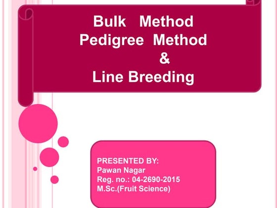 PEDIGREE METHOD OF PLANT BREEDING | PPTX | Gardening | Home & Garden