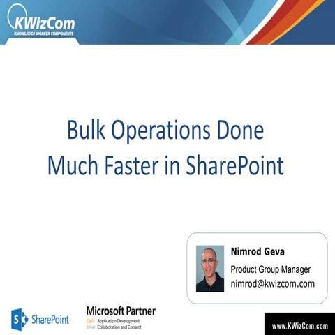 Bulk operations done much faster in SharePoint | PPT