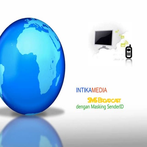 Intikamedia - Broadcast SMS | PPT