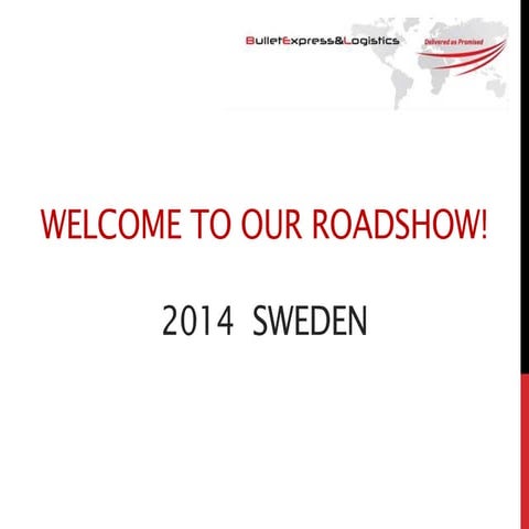 Bullet Express & Logistics Roadshow march 2014 | PPTX