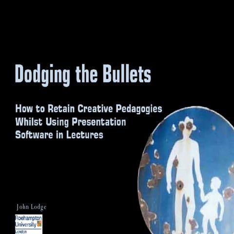 Dodging the Bullets | PPT