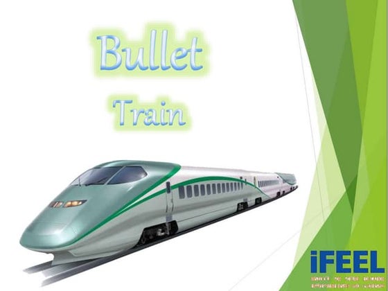 Presentation on bullet train | PPTX
