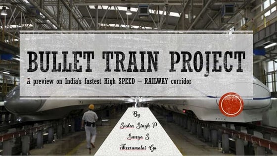 Presentation on bullet train | PPTX