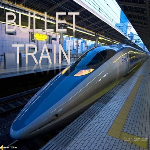 Bullet train In India | PPTX