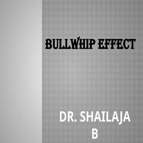 SUPPLY CHAIN MANAGEMENT BULLWHIP EFFECT. pptx | PPTX