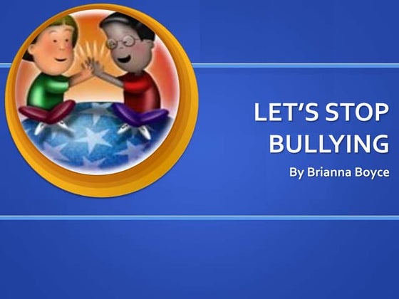 Anti-bullying Presentation #1 | PPT