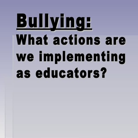 Bullying asld 601 - group project - k. butler | PPT