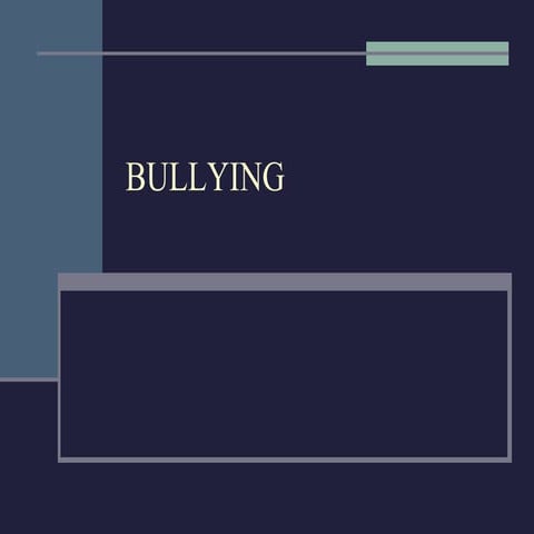 Bullying powerpoint[1] | PPTX